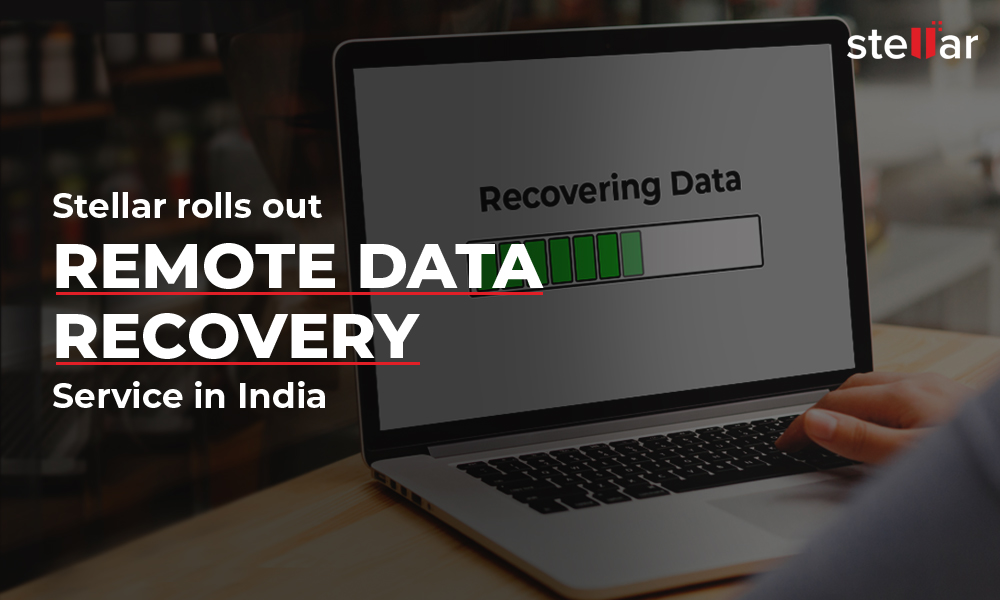 Stellar rolls out Remote Data Recovery Service in India