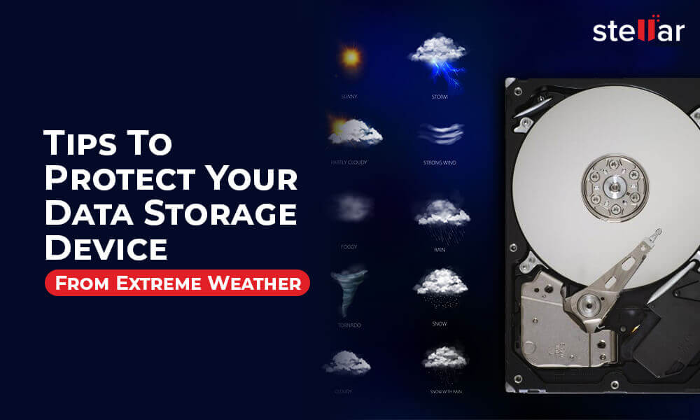 Tips to Protect your Data Storage Device from Extreme Weather