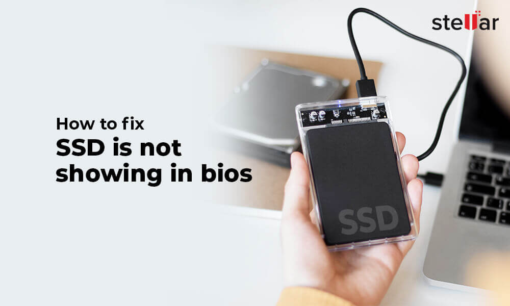 SSD Not Detected In BIOS Top Fixes SSD Not Detected In BIOS Top Fixes