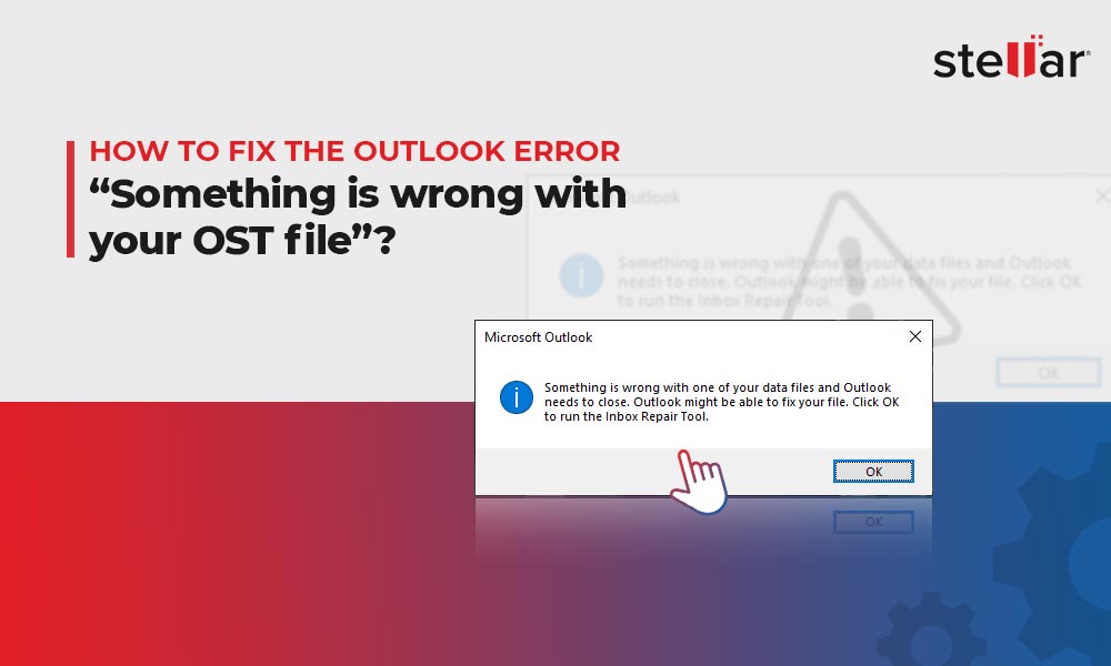 Fixed Outlook Error “Something is wrong with your OST file” Fixed Outlook Error “Something is wrong with your OST file”
