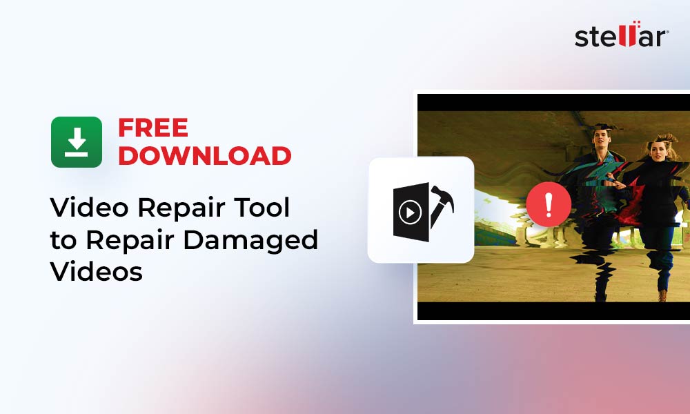 Repair Damaged Videos- Download Free Repair Tool
