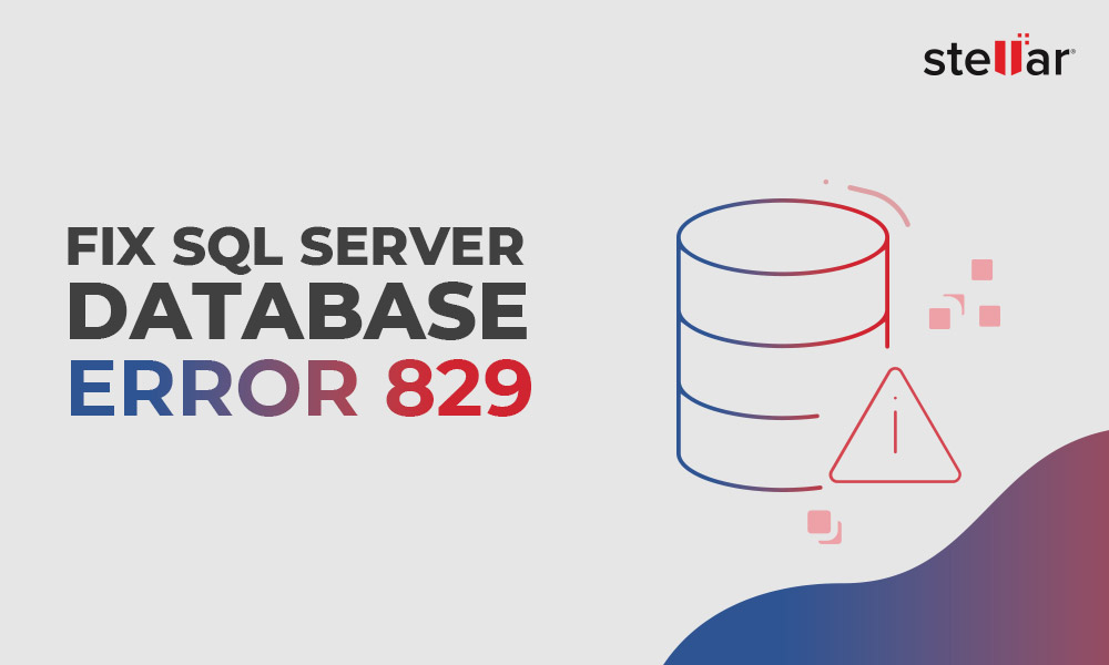 Database Error 829-Fix SQL Server Database Error 829