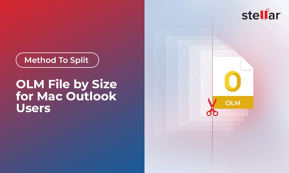 Split Olm Files By Size For Mac Outlook Users [easy Methods]