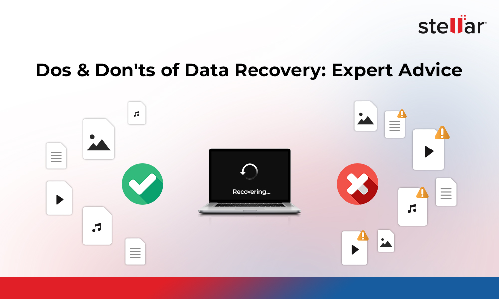 Do's and Don'ts of Data Recovery: Expert Advice [2025]