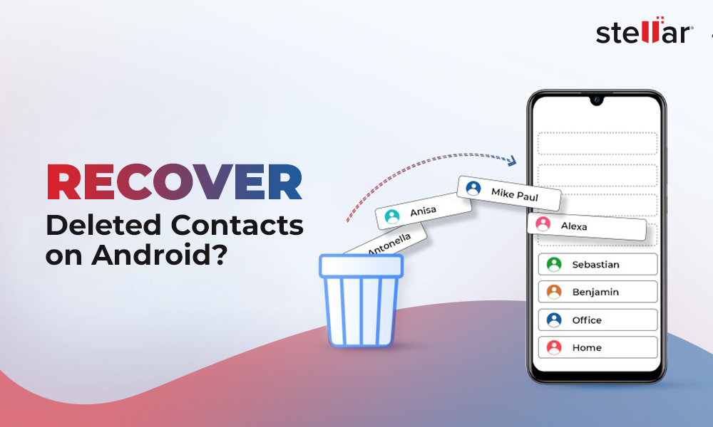 Recover Deleted Contacts on Android