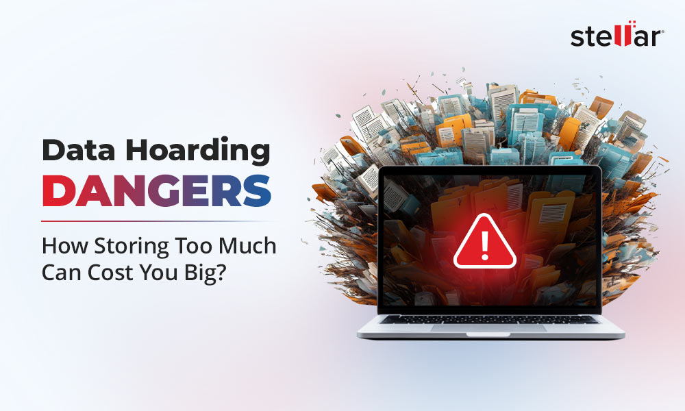 Data Hoarding Dangers: Storing Too Much Can Cost You Big Data Hoarding Dangers: Storing Too Much Can Cost You Big