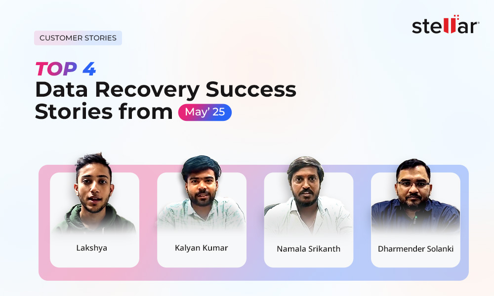 4 Incredible Data Recovery Success Stories from May 2025