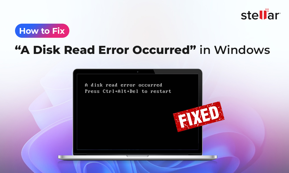 A Disk Read Error Occurred: Causes, Fixes & Data Recovery Guide