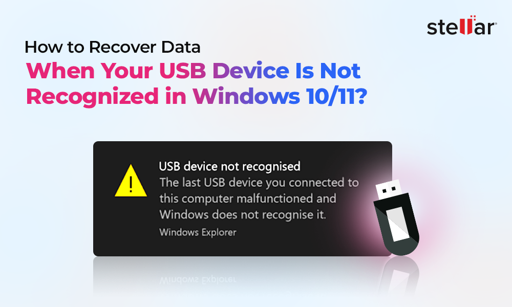 Recover Data from USB Device Not Recognized in Windows 10/11